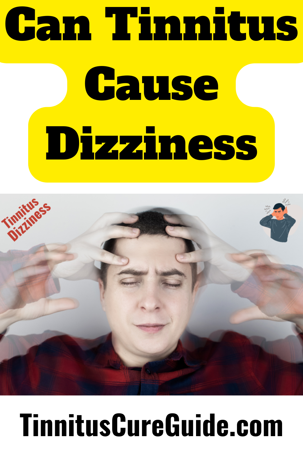 Can Tinnitus Cause Dizziness - Tinnitus Cure Guide